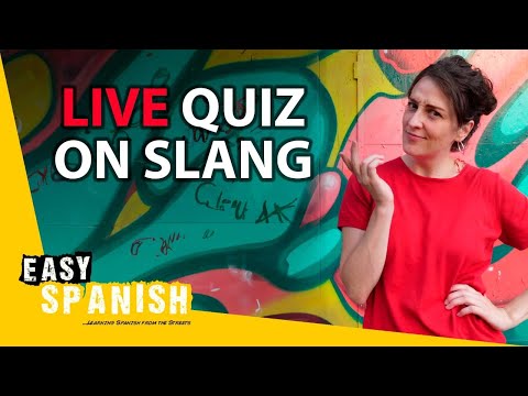 How Much Do You Know About Slang in Spanish | Easy Spanish LIVE Quiz