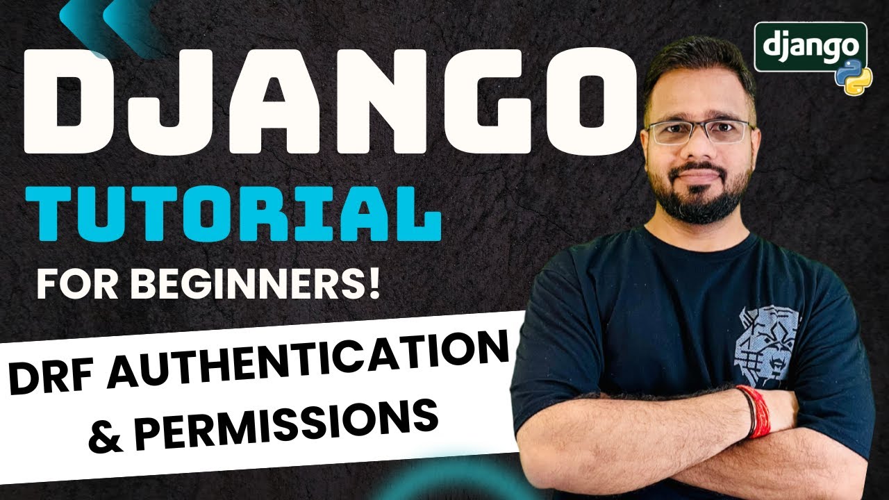 Django Tutorial in Hindi #62 - Django REST Framework Authentication & Permissions