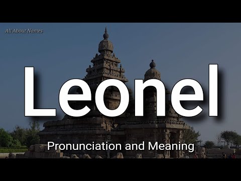 Leonel - Pronunciation and Meaning