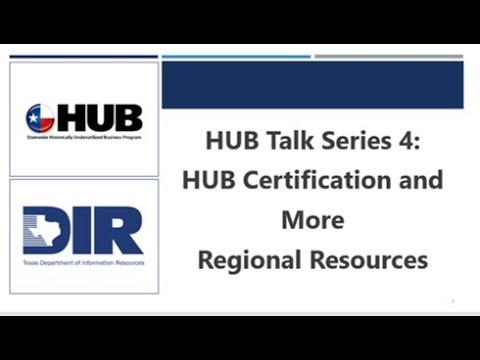 HUB Talk Series 4 : HUB Certification and More Regional Resources