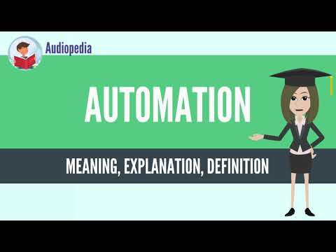 What Is AUTOMATION? AUTOMATION Definition & Meaning