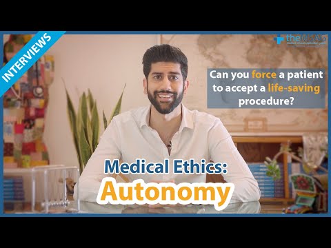 Medical School Interview [UK] - Medical Ethics - Autonomy