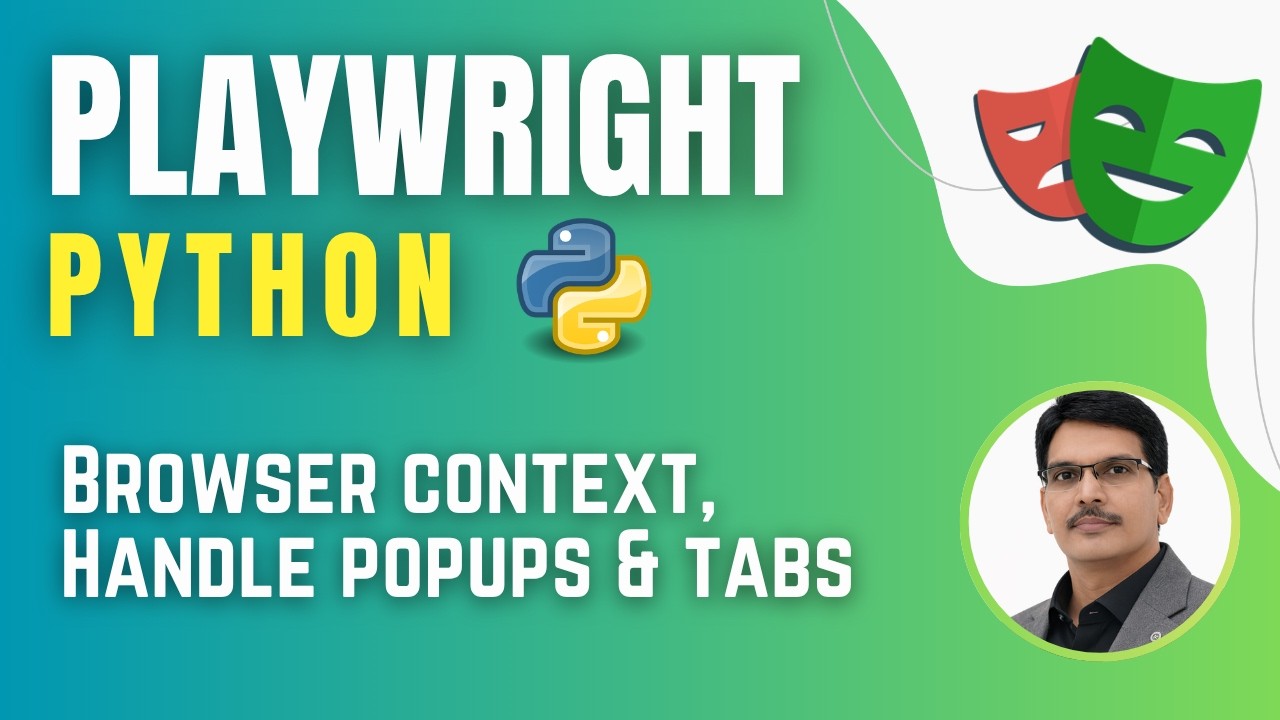 Playwright with Python & Pytest |  Playwright Browser Context, Handle Popups & Tabs( Session 14)