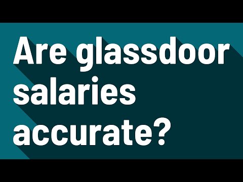 Are glassdoor salaries accurate?