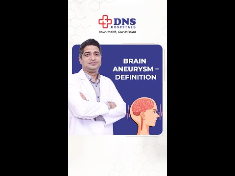 Brain Aneurysm - Definition in Hindi | Brain Health | DNS Hospitals Indore