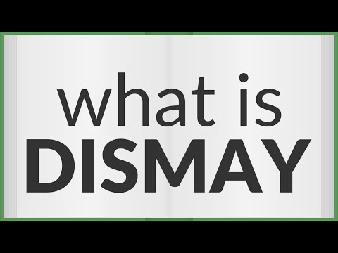 Dismay | meaning of Dismay