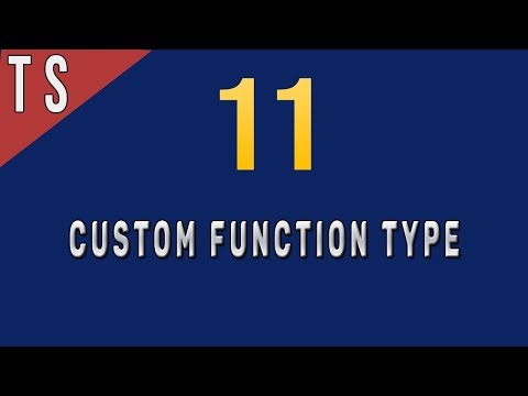 How to Create Custom Function Type in Typescript - 11