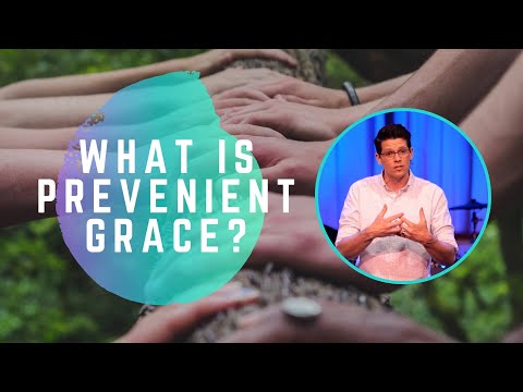 What Is Prevenient Grace?