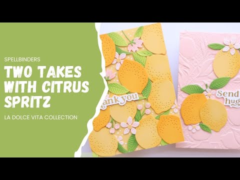 Two Takes with Citrus Spritz from Spellbinders La Dolce Vita | Card Making Process Video | ColieBing
