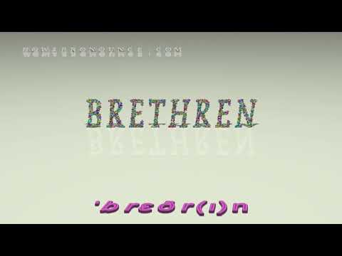 brethren - pronunciation + Examples in sentences and phrases