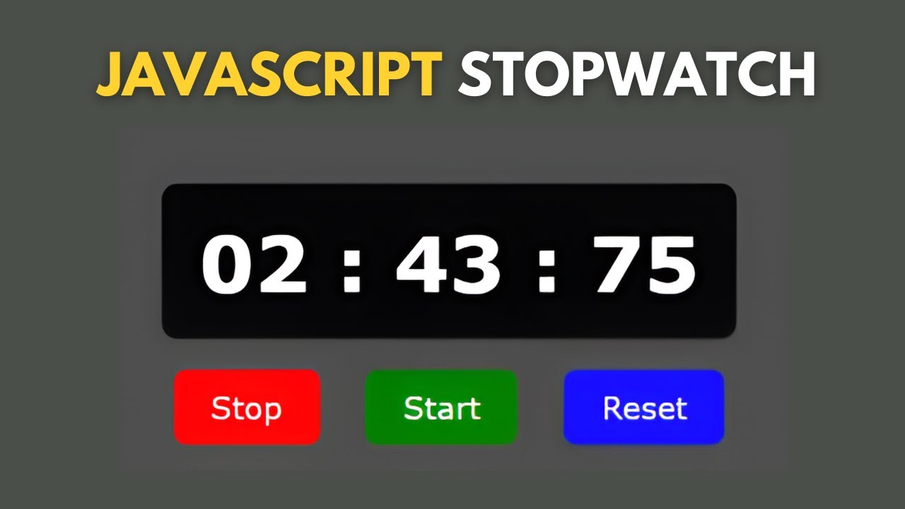How to make a Stopwatch using HTML CSS and JavaScript