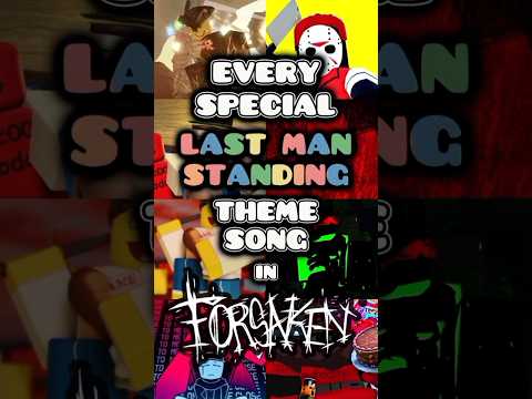 Every Special LAST MAN STANDING Theme Song in under a minute! | Roblox Forsaken