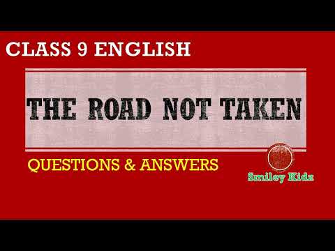 The Road Not Taken Questions and Answers | Class 9 English Beehive NCERT | Road not Taken Class 9 |