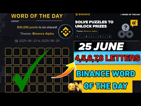 Binance Word of the Day Answer Today 25 June 2025 | 8 Letter Binance Word of the Day Answer