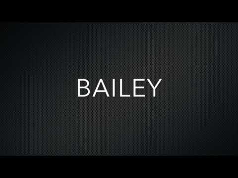 How to Pronounce Bailey