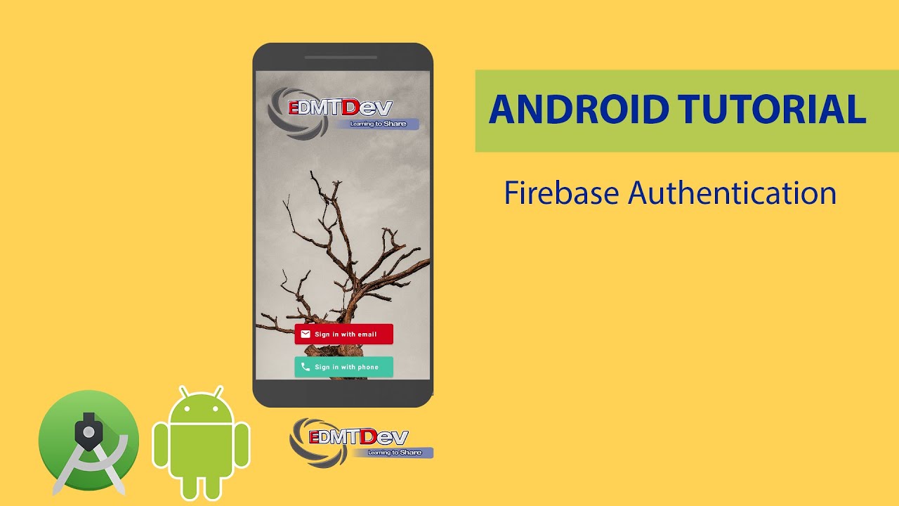 Android Development Tutorial - Firebase Authentication