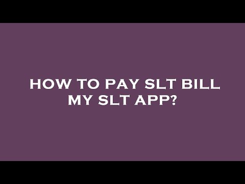 How to pay slt bill my slt app?