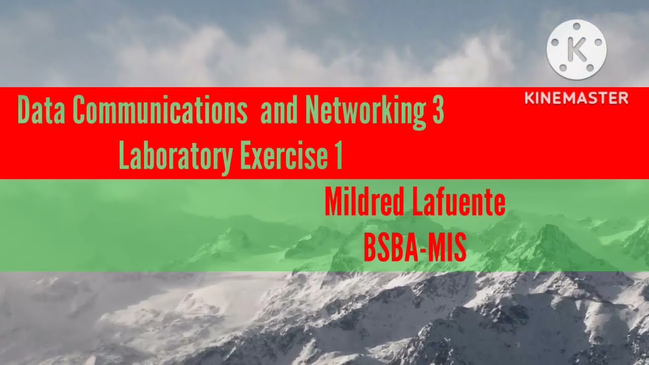 Data Communications and Networking 3(LABORATORY EXERCISE 1)