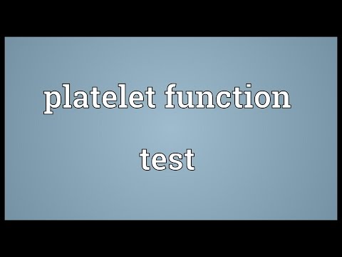 Platelet function test Meaning