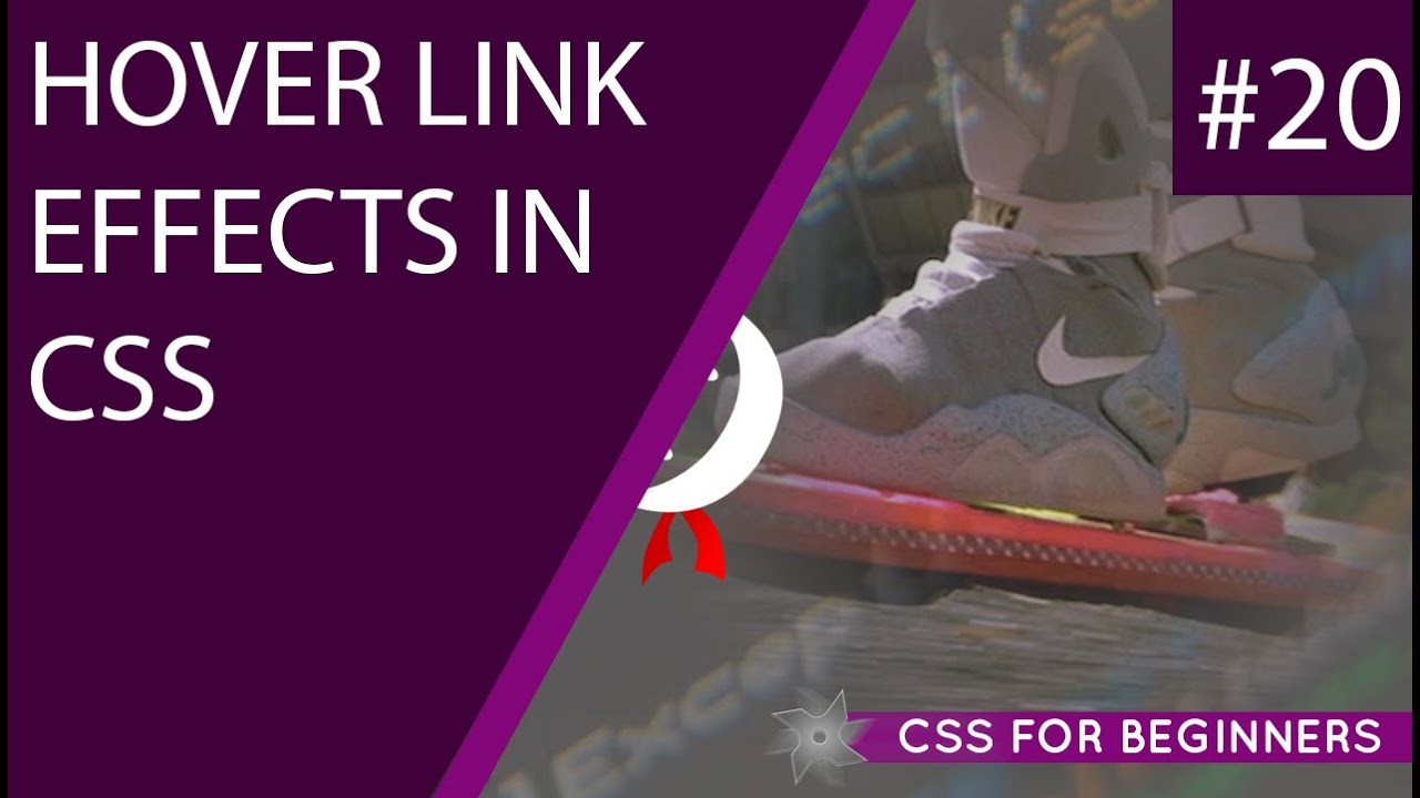 CSS Tutorial For Beginners 20 - Hover, Active & Visited Effects