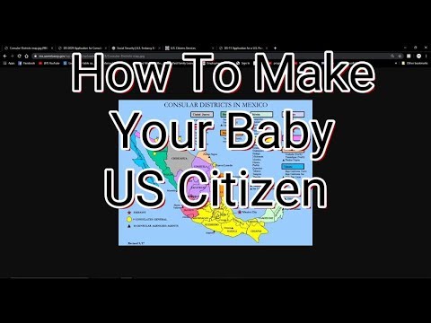How to Make your Baby US Citizen - Report of Birth Abroad - U.S. Consular in Mexico