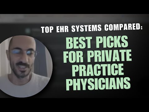 Top EHR Systems Compared: Best Picks for Private Practice Physicians - Features & Costs (2024)