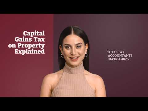 Capital Gains Tax on Property UK | Private Residence Relief | How to calculate Capital Gains Tax UK