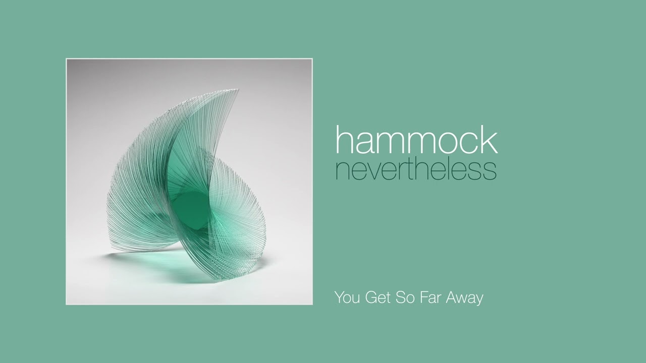 Hammock - Nevertheless (Full Album)
