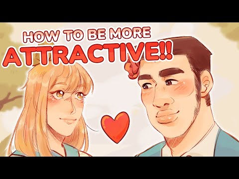 4 Ways To be More Attractive Even Without Good looks