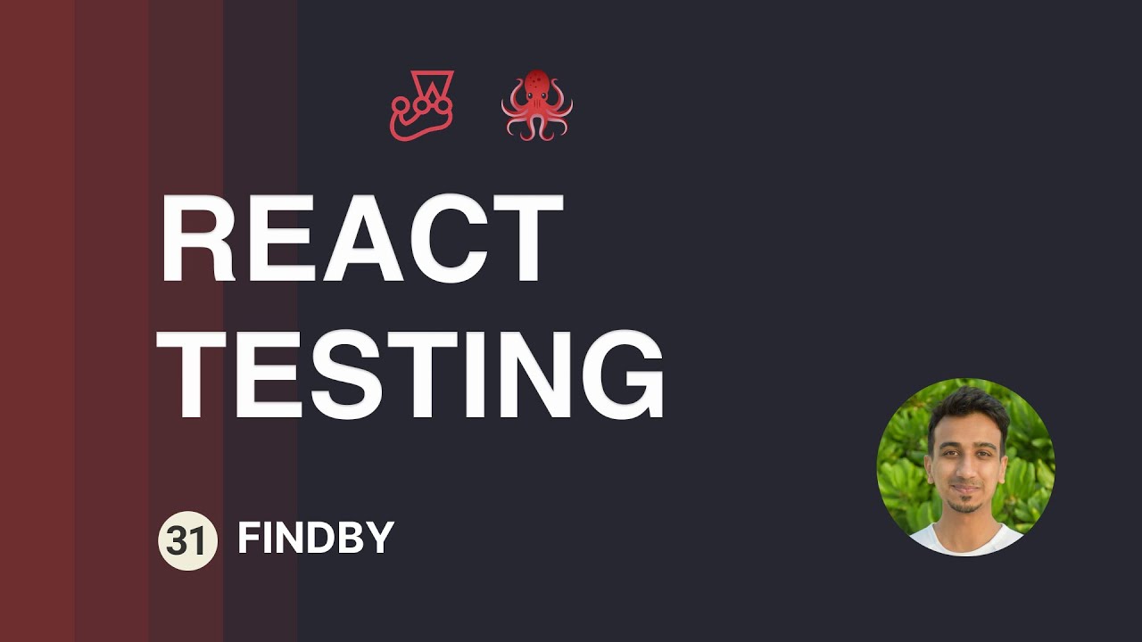 React Testing Tutorial - 31 - findBy