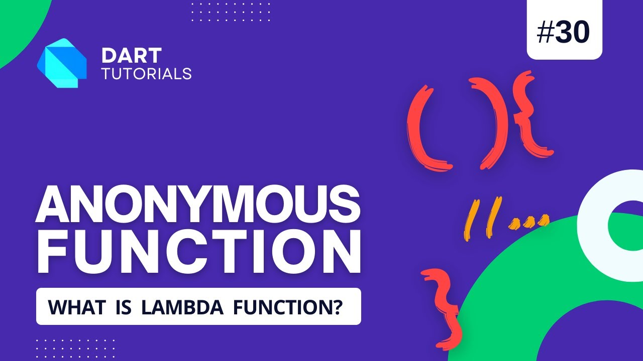 Anonymous  Function in Dart | Lambda Function|  Dart Tutorial #30