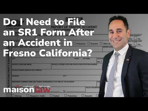 Do I Need to File an SR1 Form After an Accident in Fresno California?