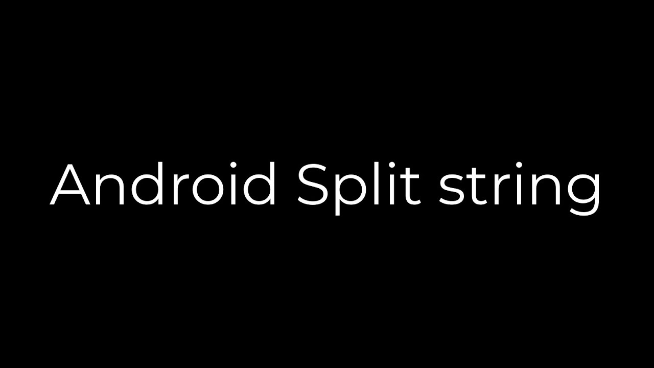 Java :Android Split string(5solution)