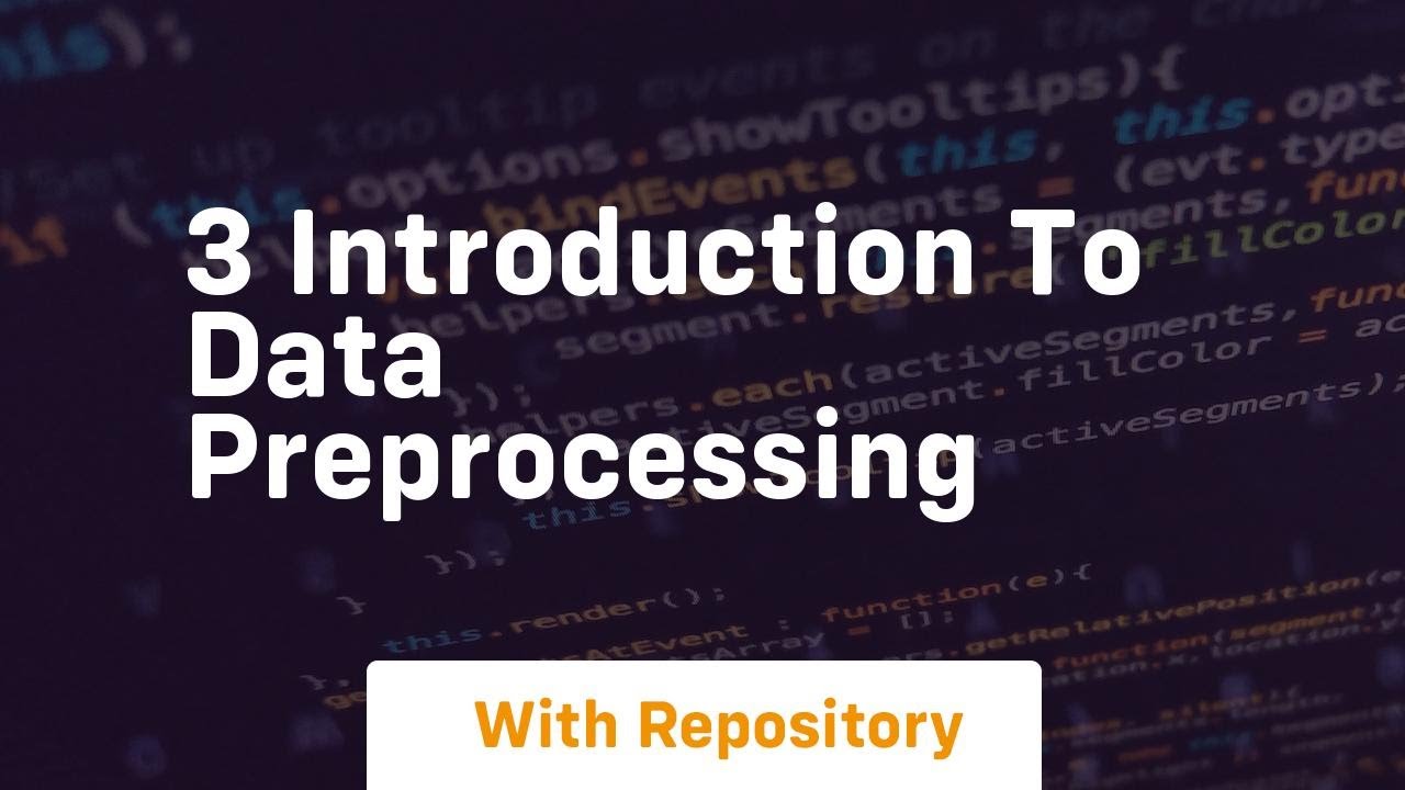 3 introduction to data preprocessing