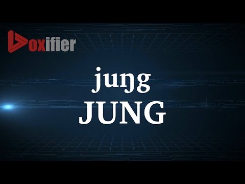 How to Pronunce Jung in French - Voxifier.com