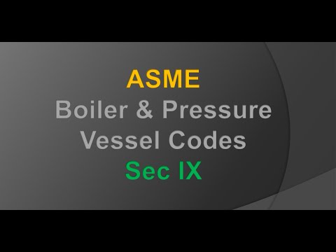 Boiler And Pressure Vessel Codes || Asme ix Favorite International Standard