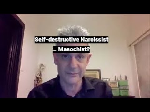Self-destructive Narcissist = Masochist? (Compilation)