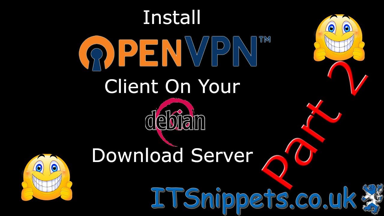 Installing OpenVPN Client on Debian & Your VPN Config File Part 2 (@youtube, @YTCreators, @debian)