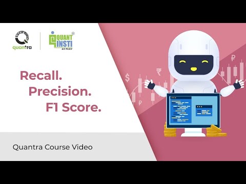 Beyond Accuracy | Recall | Precision | F1 Score | Python for ML in Finance | Free Quantra Course