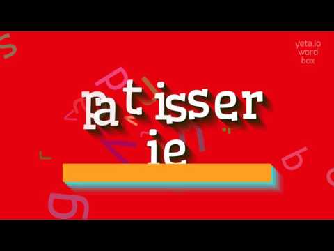 How to say "patisserie"! (High Quality Voices)