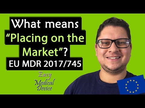 What means "Placing on the market"? (CE mark Medical Device)