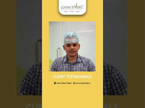 Looks Studio Hair Transplant: Looks Studio  Client Testimonial