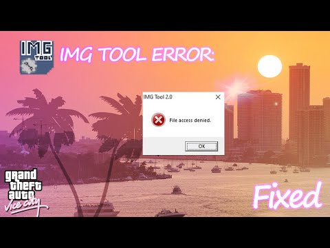 How to fix IMG TOOL File Access Denied error