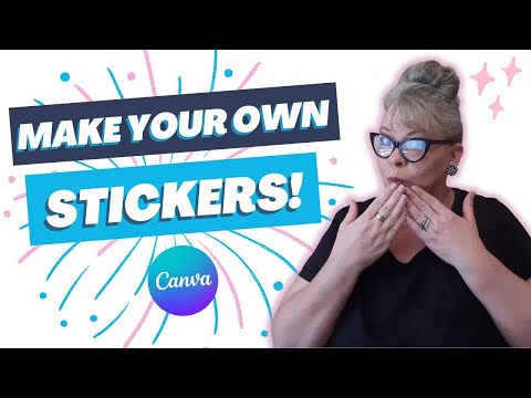 How To Make Stickers With Canva