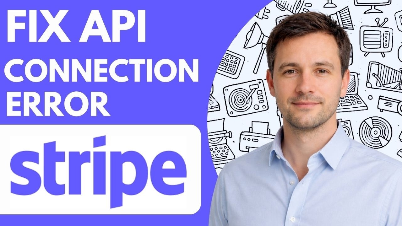Stripe API Connection Error Fix