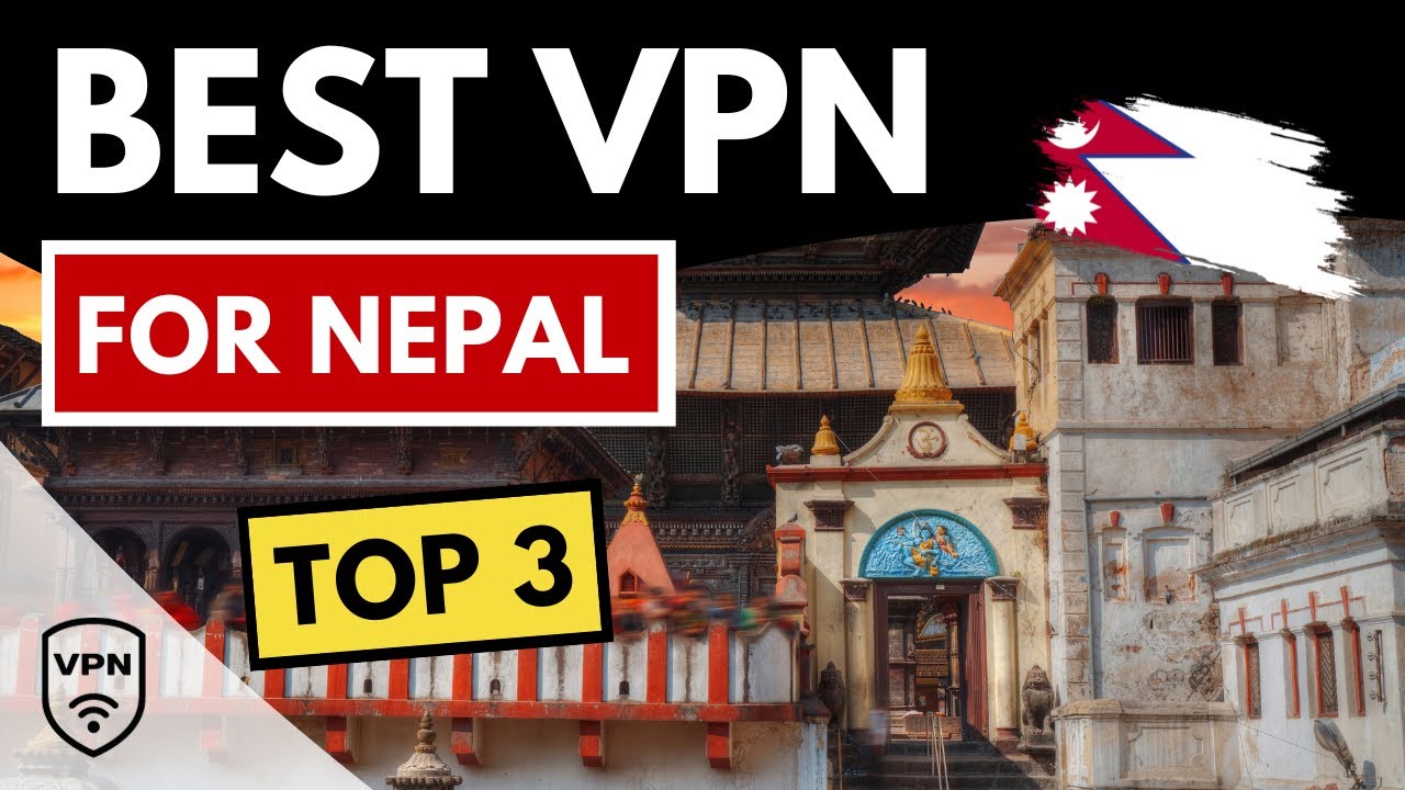 BEST VPN NEPAL 🇳🇵 Top 3 Best VPN for Nepal in 2026 ✅ Unblock TikTok & More