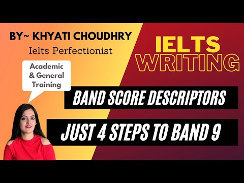 IELTS Writing Band Score Descriptors | Just 4 Steps to Band 9