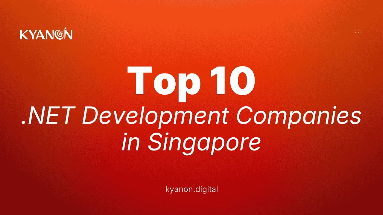 Top 10 .NET Development Companies in Singapore
