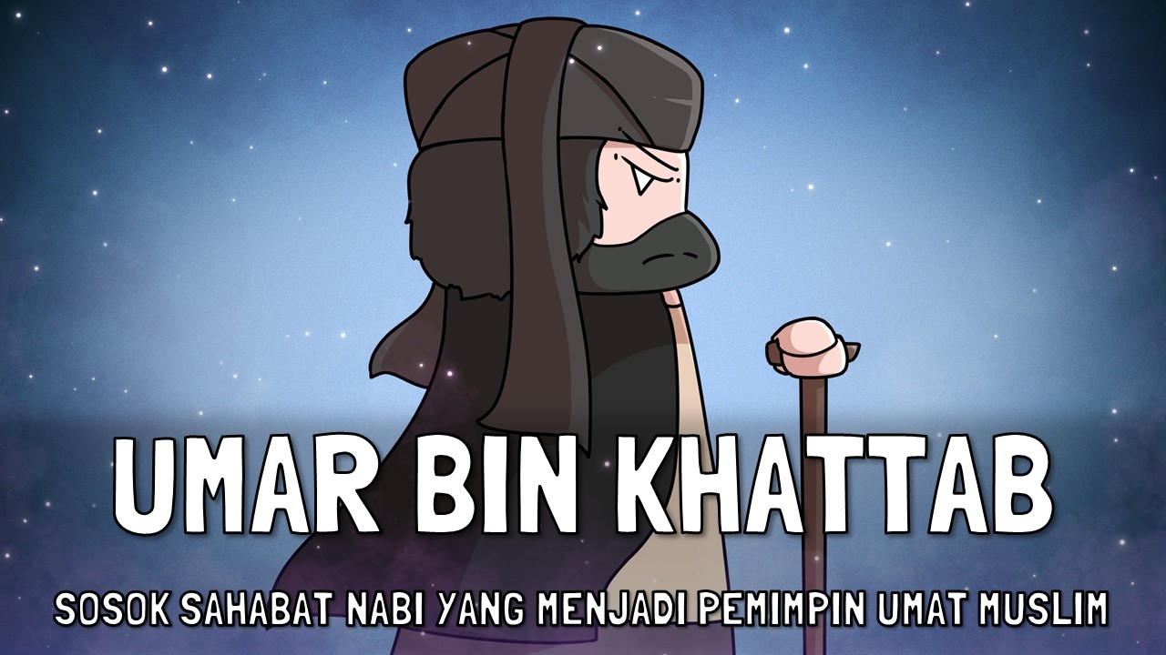 Kisah Umar Bin Khattab - Sang Sahabat Nabi yang Menjadi Pemimpin Umat Muslim