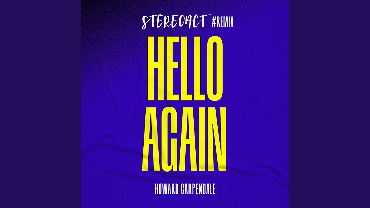 Hello Again (Stereoact #Remix)